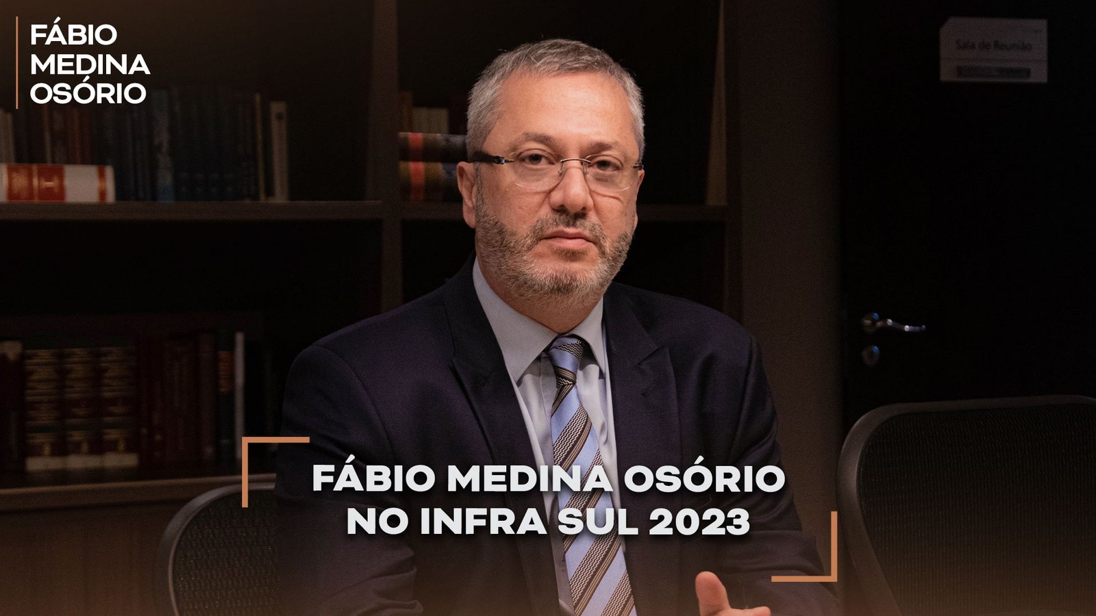 Fábio Medina Osório no Infra Sul 2023 - Fábio Medina Osório