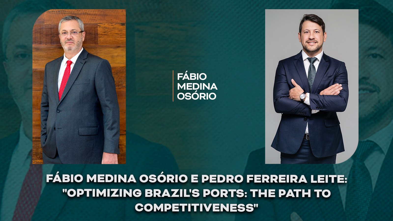 Fábio Medina Osório e Pedro Ferreira Leite: "Optimizing Brazil's ports ...